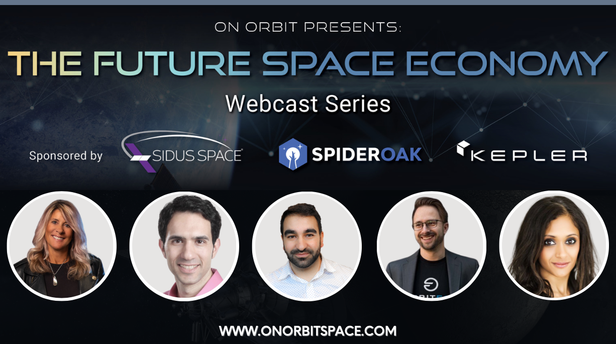 On Orbit’s Future Space Economy Series: Infrastructure for a New ...