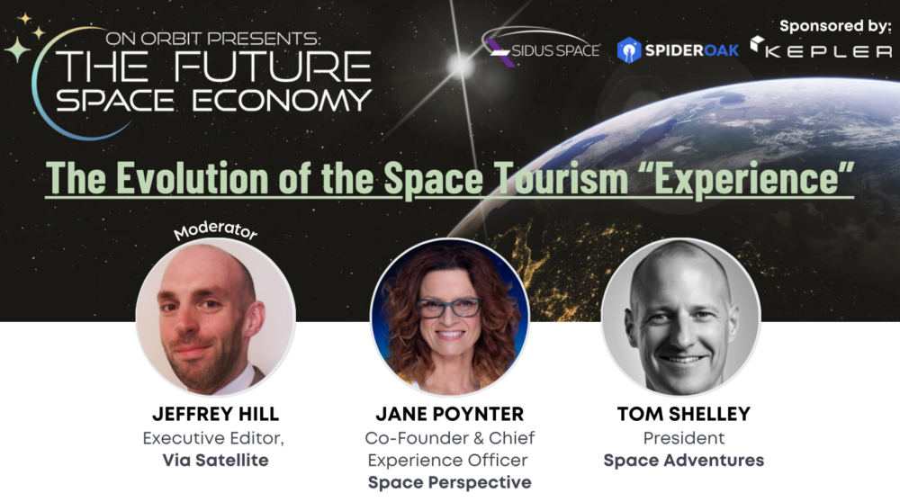 The Evolution of the Space Tourism Experience - Via Satellite