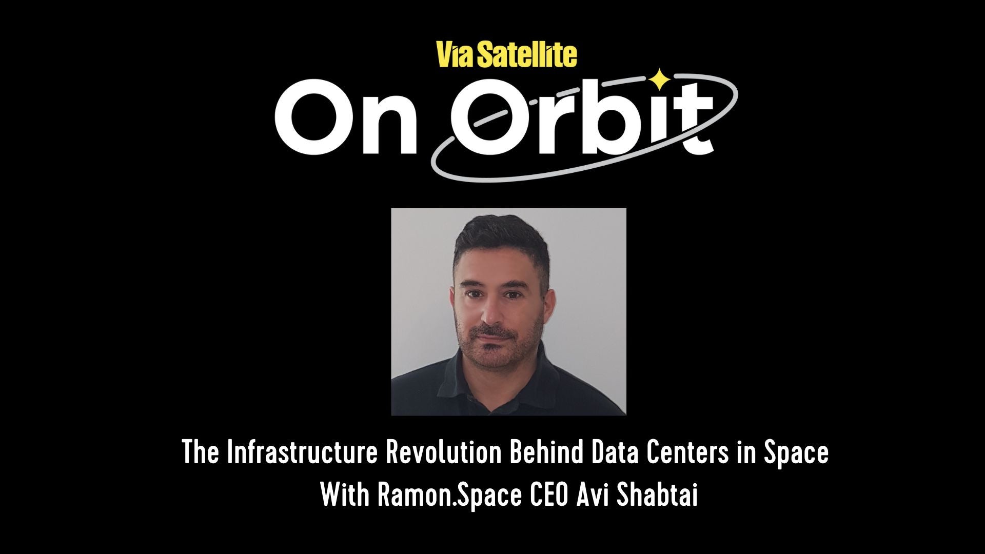 The Infrastructure Revolution Behind Data Centers in Space With Ramon ...
