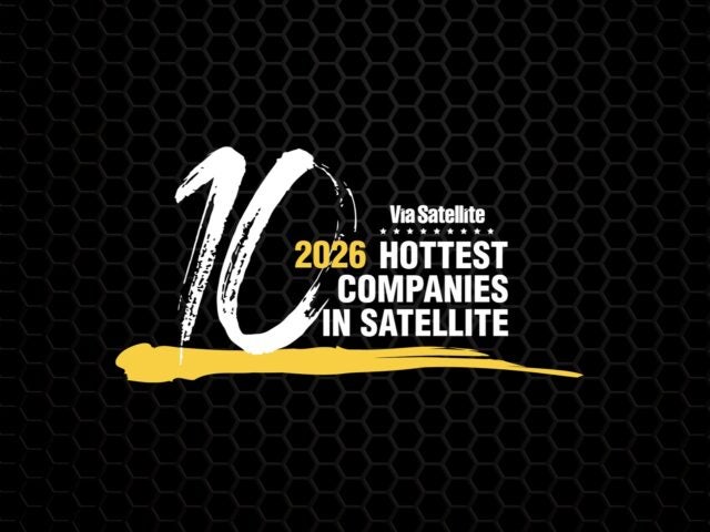 10 Hottest Companies in Satellite for 2026 - Via Satellite