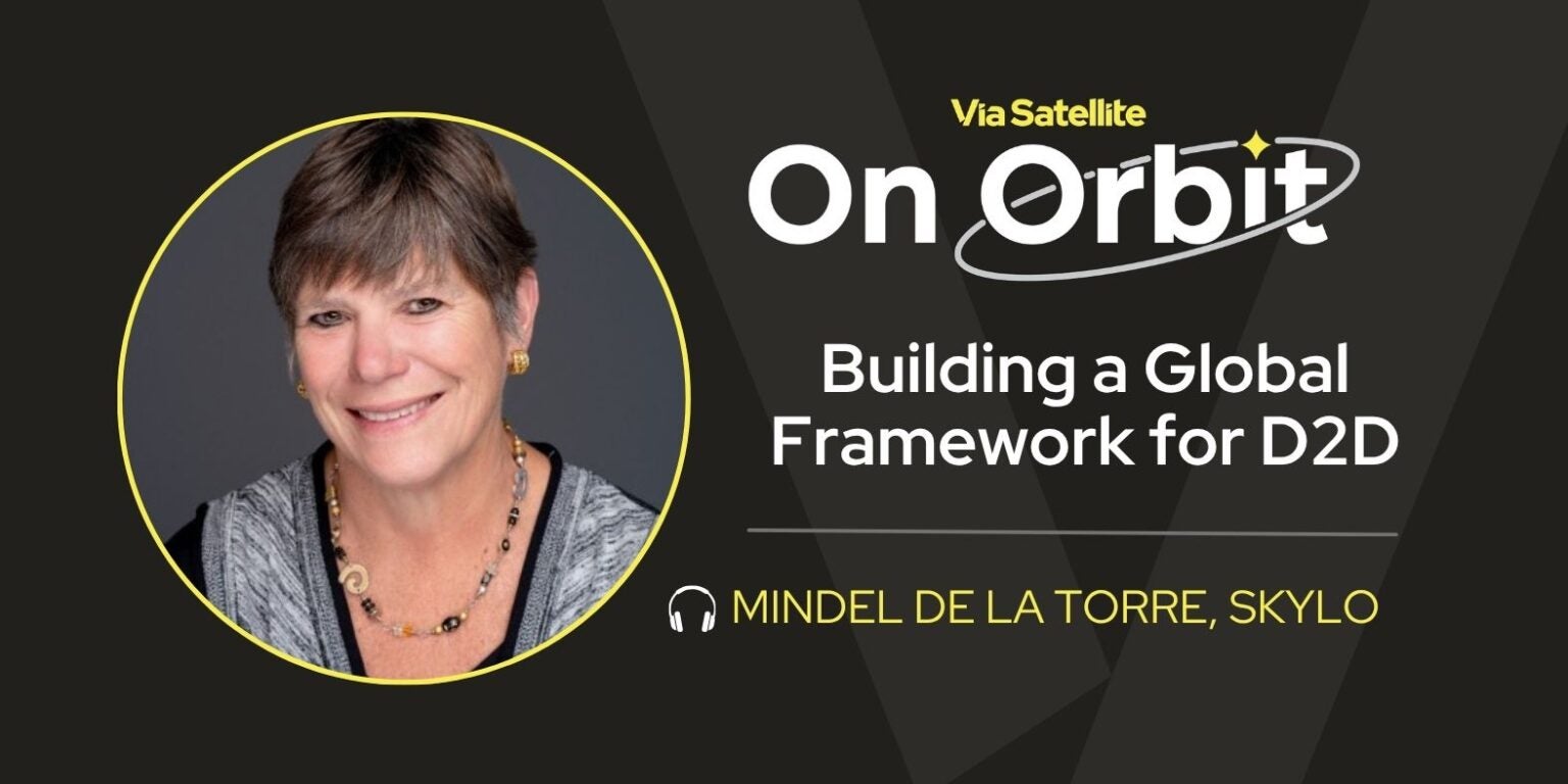 Building a Global Framework for D2D With Skylo’s Mindel De La Torre ...